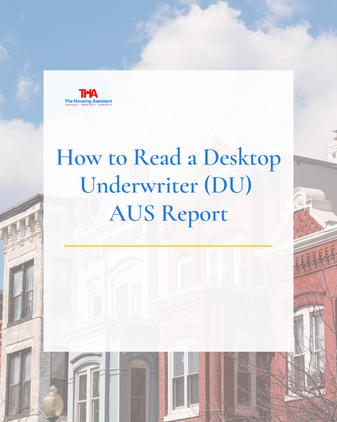 How to Read a Desktop Underwriter (DU) AUS Report - THA