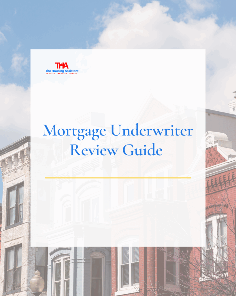 Mortgage Underwriter Review Guide - THA